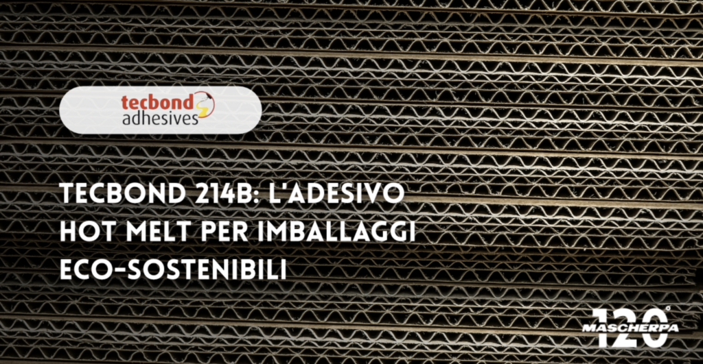 Tecbond 214B: l'adesivo hot melt per imballaggi eco-sostenibili