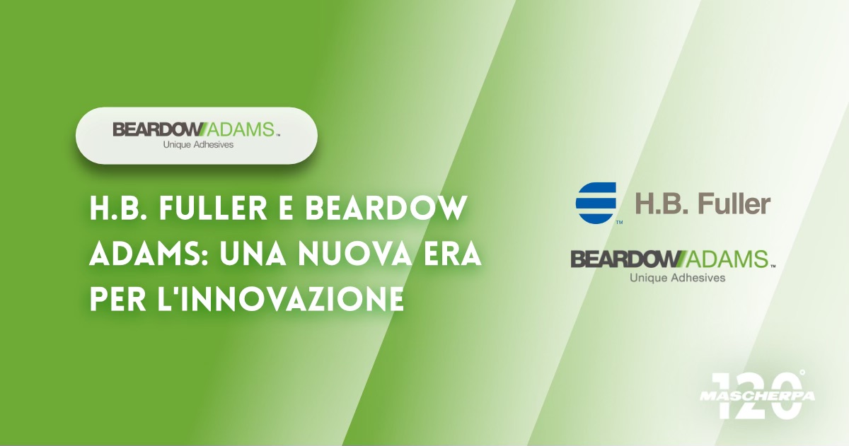 H.B. Fuller e Beardow Adams: una nuova era per l'innovazione